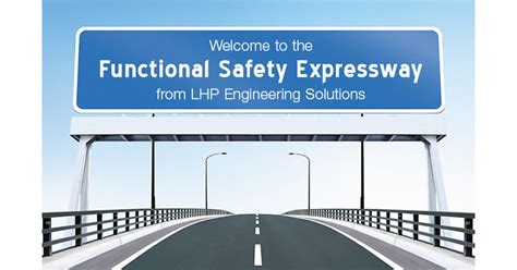 Lhp Engineering Solutions Announces The Creation Of The Functional Safety Expressway