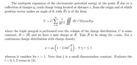 Solved The Multipole Expansion Of The Electrostatic