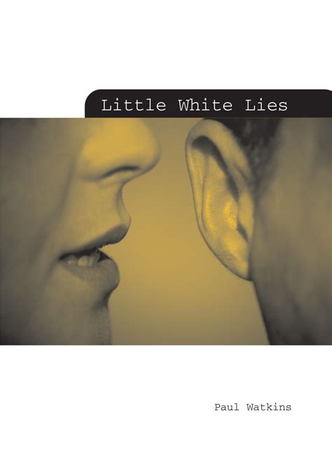 Little White Lies Watkins Paul 9781412003834 Books