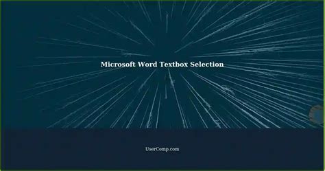 Selecting Textboxes In Microsoft Word A Tech Support Guide