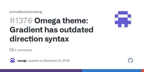 Omega Theme Gradient Has Outdated Direction Syntax · Issue 1376 · Primefacesprimeng · Github