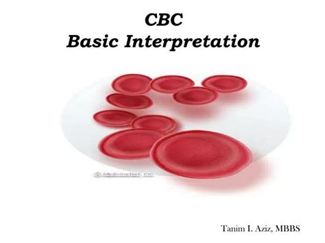 PPT CBC Basic Interpretation PowerPoint Presentation Free Download ID 1070951