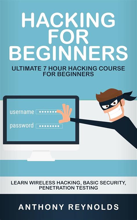 Hacking For Beginners Ultimate 7 Hour Hacking Course For