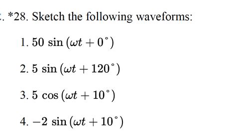 Solved 28 Sketch The Following Waveforms 1 50sinωt0∘