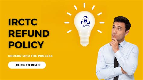 Irctc Refund Policy Understanding The Process Easytrain