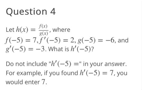 Solved Question Let H X Where G X F F G Chegg Com