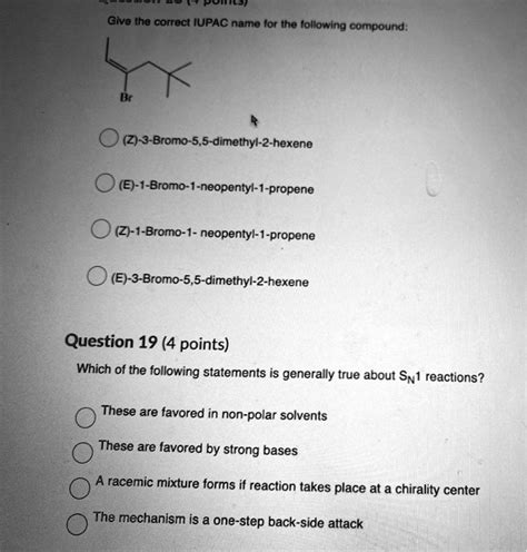 Give Ihe Correct Iupac Name For The Following Compound 2 3 Bromo 55 Dimethyl 2 Hexene E 1 Bromo