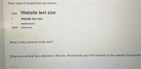 Solved Four Sizes Of Scaled Text Are Shown 2618 Website Text Size Website Text Size 1 Website
