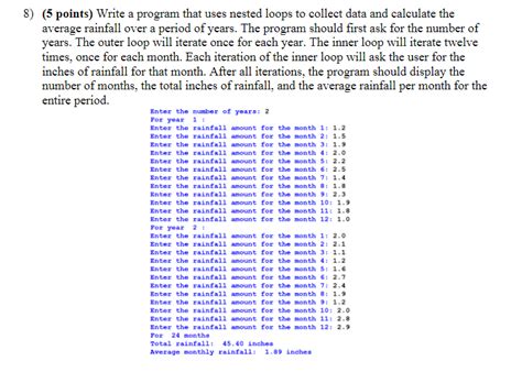 Solved 8 5 Points Write A Program That Uses Nested Loops
