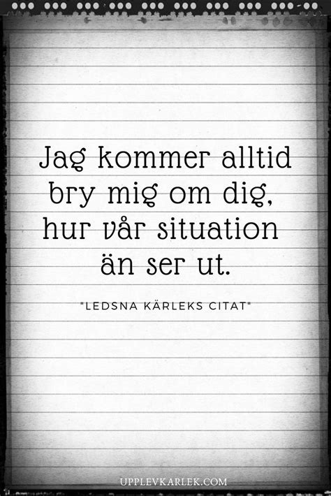 Ledsna Kärleks Citat Ledsna Citat Citat Om Relationer Svenska Ord Och Citat Svenska