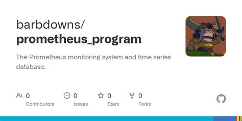 Github Barbdowns Prometheus Program The Prometheus Monitoring System