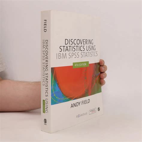 Discovering Statistics Using Ibm Spss Statistics And Sex And Drugs And