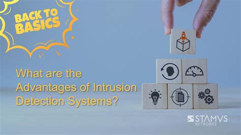 What Are The Advantages Of Intrusion Detection Systems