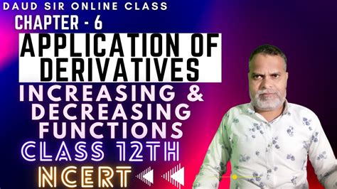 Application Of Derivatives Class 12 Maths Ncert Chapter 6 Cbse Increasing And Decreasing