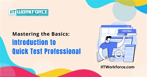 Mastering The Basics Introduction To Quick Test Professional By