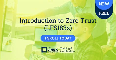 New Free Course Introduction To Zero Trust Linux Foundation Education