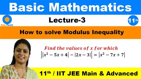 Basic Mathematics L 3 How To Solve Modulus Equation Inequality