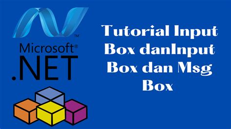 Tutorial Input Box Daninput Box Dan Msg Box Di Visual Basic 60