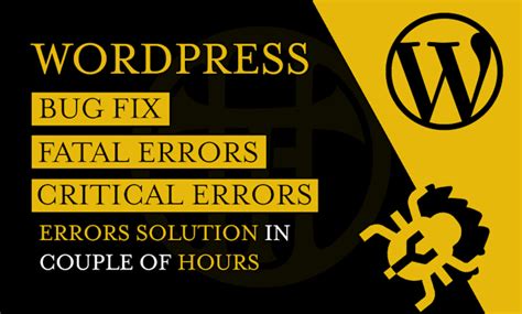 do wordpress bug fixing solve errors and issues quickly by