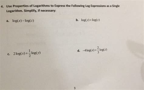 solved use properties of logarithms to express the following