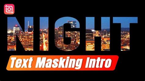 text masking intro tutorial with inshot