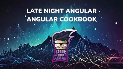 Muhammad Ahsan Ayaz On Linkedin Late Night Angular Angular Cookbook Cypress Testing Follow The
