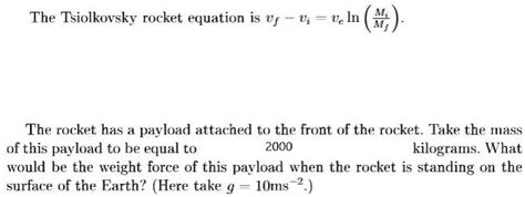 Solved The Tsiolkovsky Rocket Equation Is Vf Ve Ln4 The Rocket