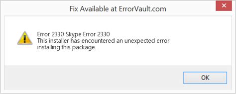 How To Fix Error 2330 Skype Error 2330 This Installer Has Encountered An Unexpected Error