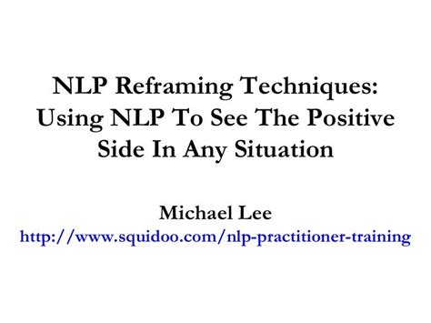 Nlp Reframing Techniquesnlp Reframing Techniques Using Nlp To See Th…