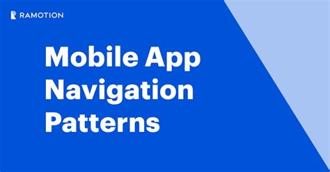 Mobile App Navigation Patterns Guide Ramotion Branding Agency