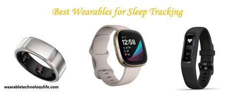 Best Wearable For Sleep Tracking Wearable Technology Life