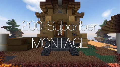 200 Subscriber Special Skywars Montage Youtube