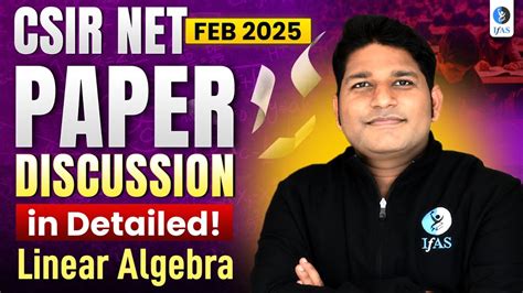 Csir Net Mathematics Paper Discussion 2025 Linear Algebra Youtube