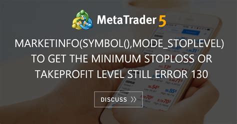 Marketinfosymbolmodestoplevel To Get The Minimum Stoploss Or