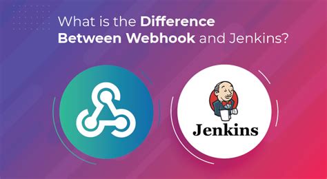 What Is The Difference Between Webhook And Jenkins By Outright Store Medium