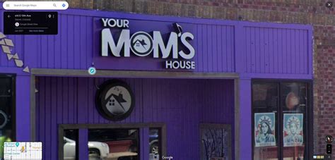 Your Moms House Streetviewfun