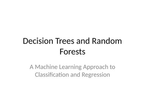 Decisiontreesrandomforests For Use In Machine Learning And Computer