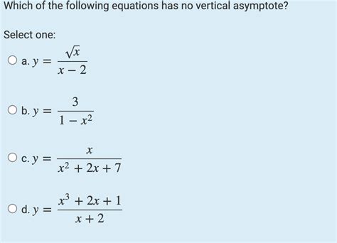 Solved Which Of The Following Equations Has No Vertical