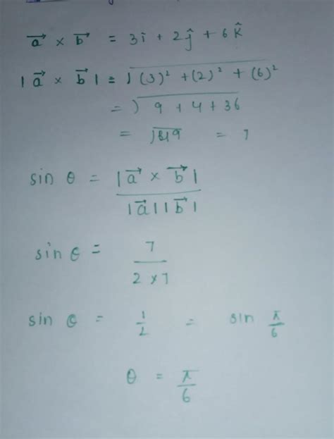 If A Vector B Vector And A Vector X B Vector I J K Find Angle Between A And B