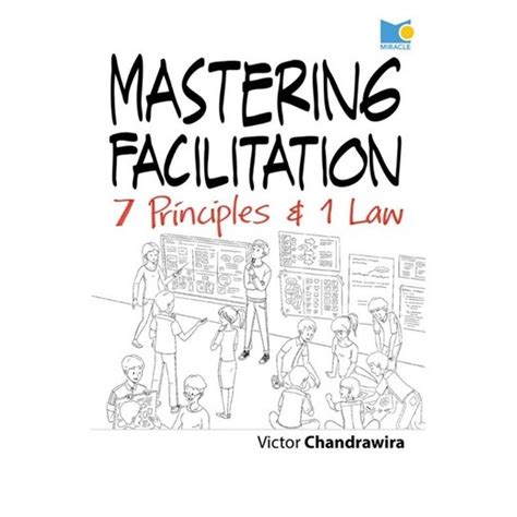 Jual Mastering Facilitation 7 Principles And 1 Law Shopee Indonesia Jual Mastering Facilitation 7 Principles And 1 Law Shopee Indonesia