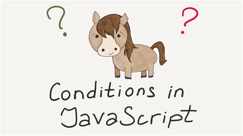 If Conditions In Javascript Intro To Javascript Es6 Programming