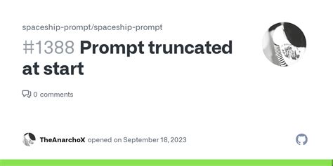 Prompt Truncated At Start · Issue 1388 · Spaceship Promptspaceship Prompt · Github