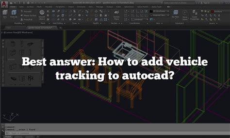 Best Answer How To Add Vehicle Tracking To Autocad