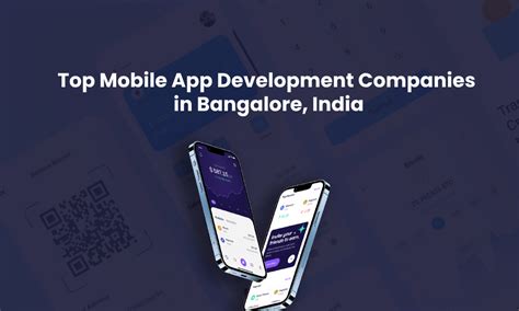 Top Mobile App Development Company In Bangalore India