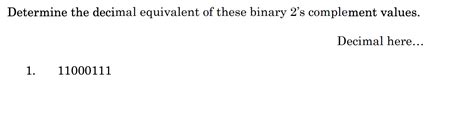 solved determine the decimal equivalent of these binary 2 s