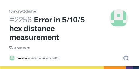 Error In 5105 Hex Distance Measurement · Issue 2256 · Foundryvttdnd5e · Github