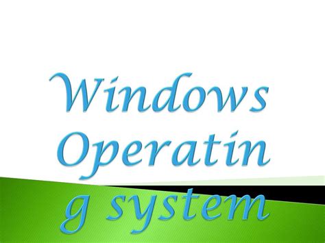 PPT Windows Operating System PowerPoint Presentation Free Download ID