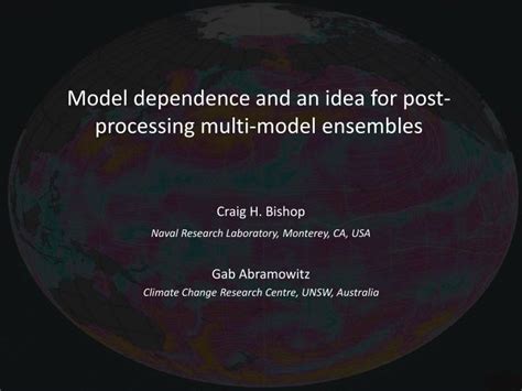 Ppt Model Dependence And An Idea For Post Processing Multi Model