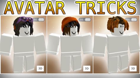 Top 99 Avatar Tricks Roblox 0 Robux đang Gây Bão Trên Mạng