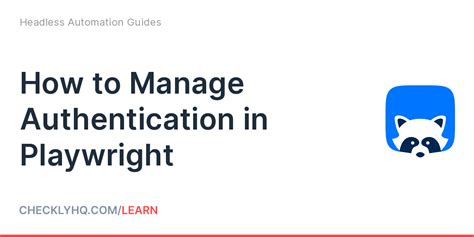 How To Manage Authentication In Playwright